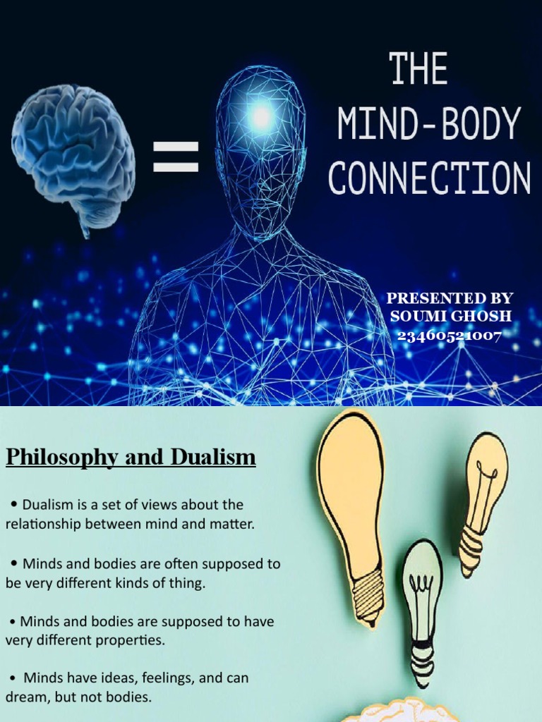 Mind and Body Debate Soumi Ghosh | PDF | Mind | Substance Theory