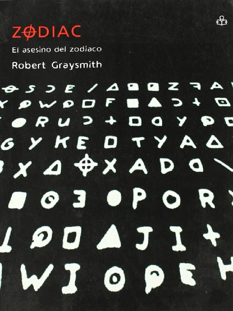 Graysmith Robert - Zodiac - El Asesino Del Zodiaco | PDF | Asesino en serie