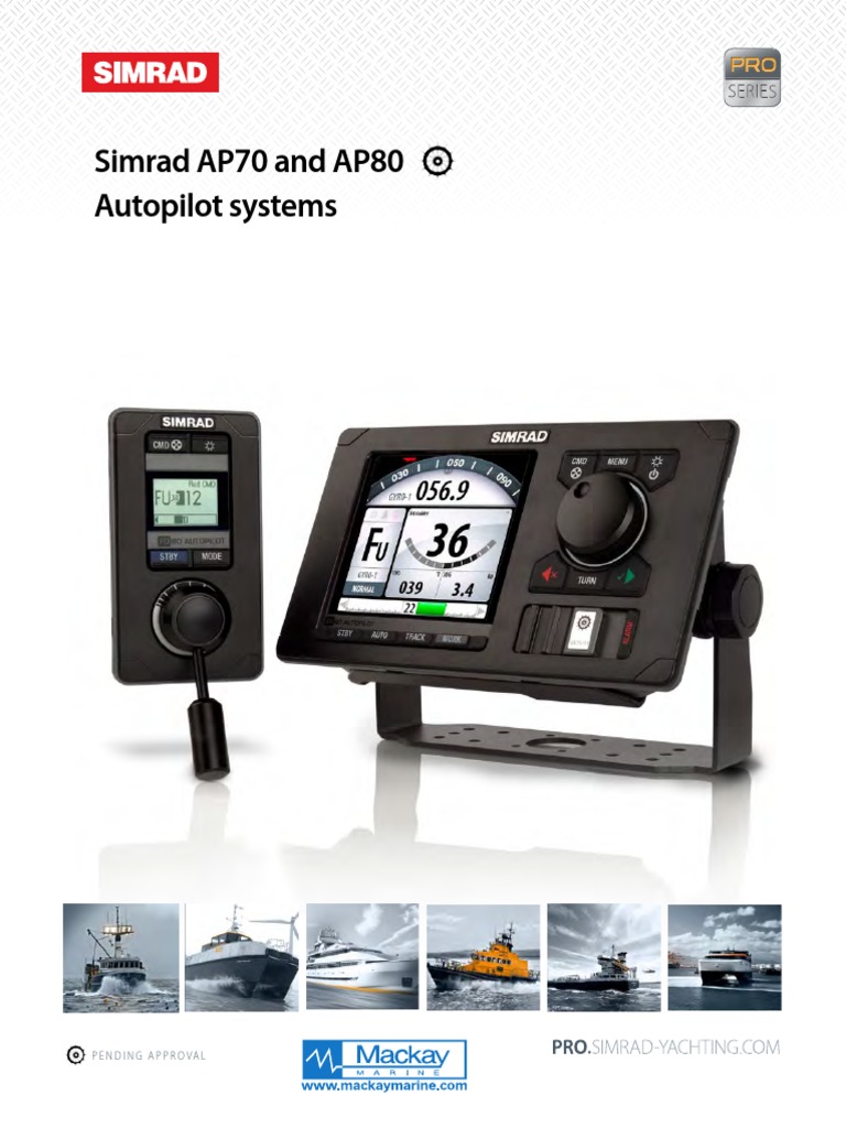 Simrad AP70 and AP80 Autopilot Systems: Pending Approval | PDF ...