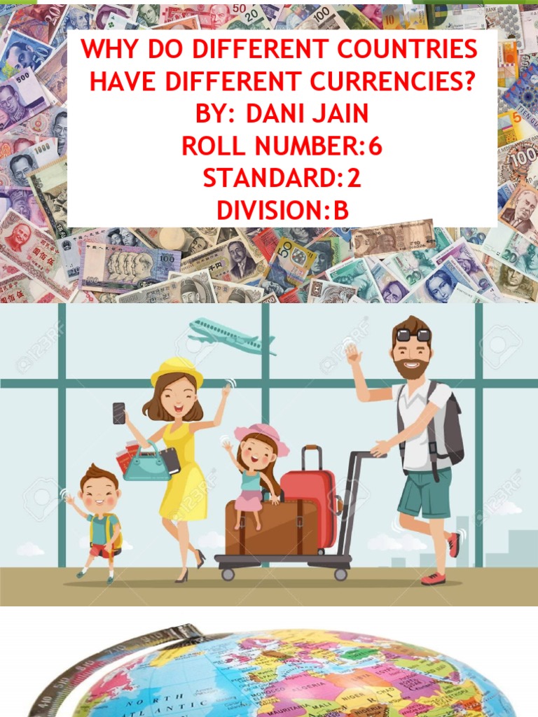 Why Do Diffrent Places Have Different Currenceys | PDF | Currency ...