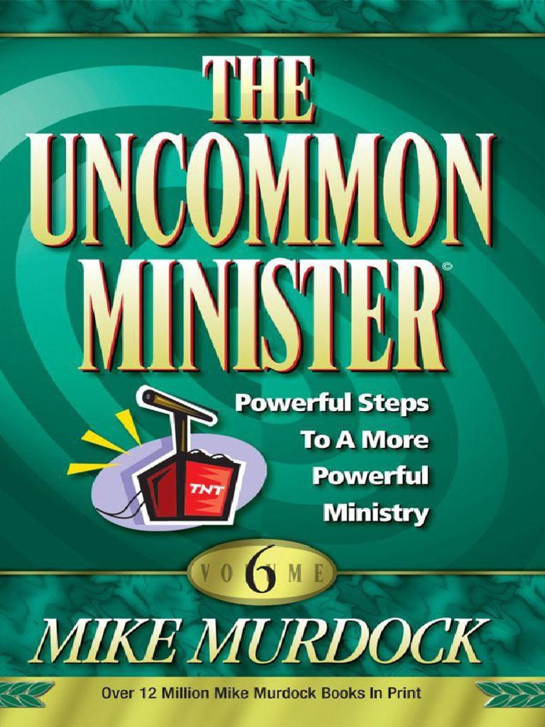 The Uncommon Minister Volume 6 Mike Murdock Naijasermons Com NG | PDF ...