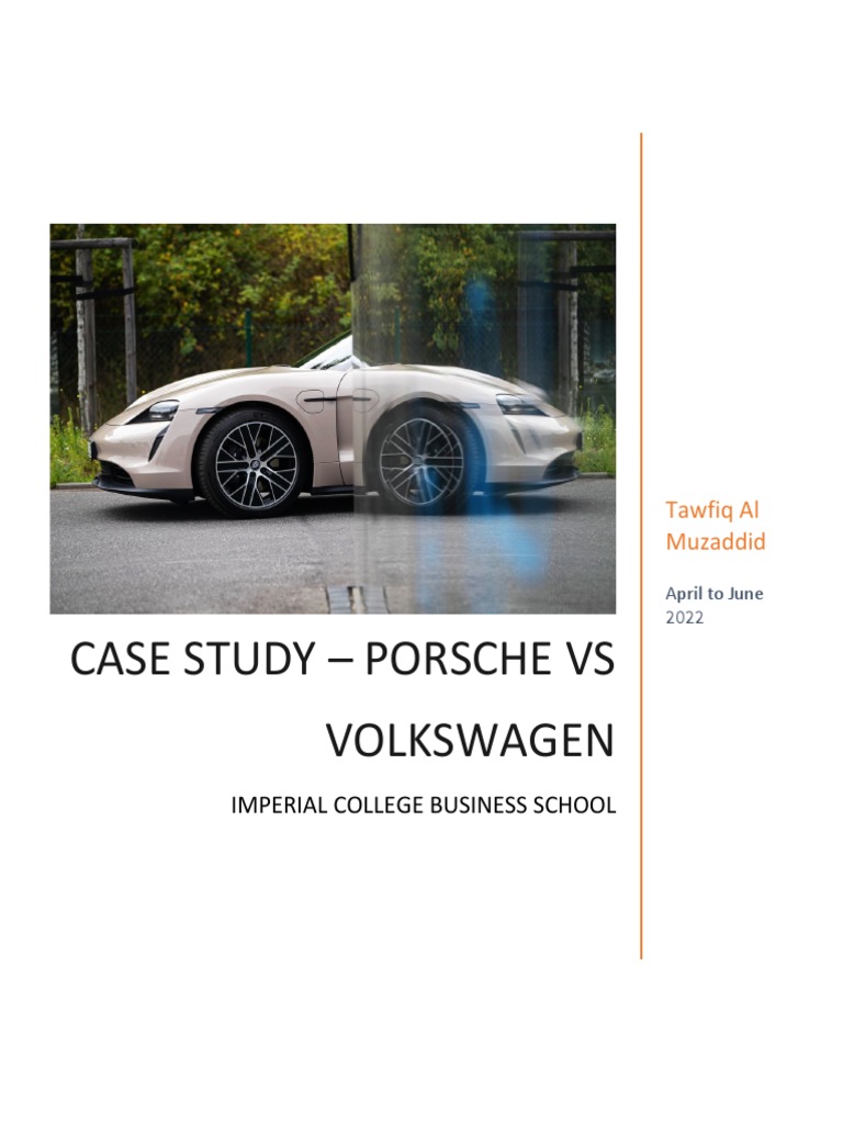 Case Study - Porsche Vs Volkswagen | PDF | Volkswagen | Volkswagen Group