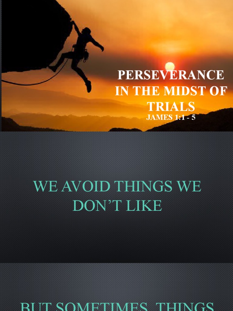 Perseverance in The Midst of Trials | PDF | Jesus | Faith