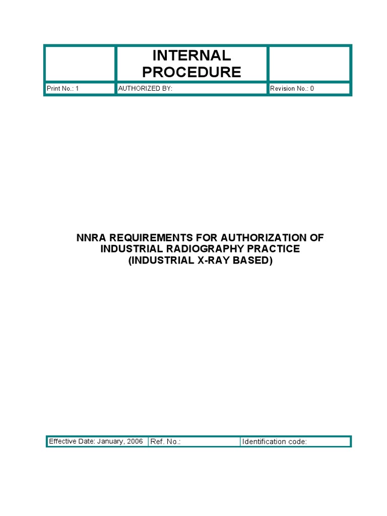 Requirements For Authorization of Industrial Radiography (Industrial X ...
