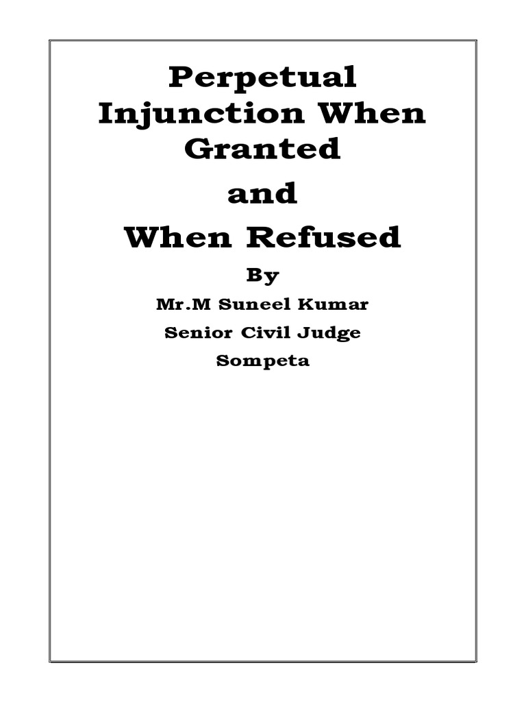 Perpetual Injunction When Granted and When Refused: MR.M Suneel Kumar ...