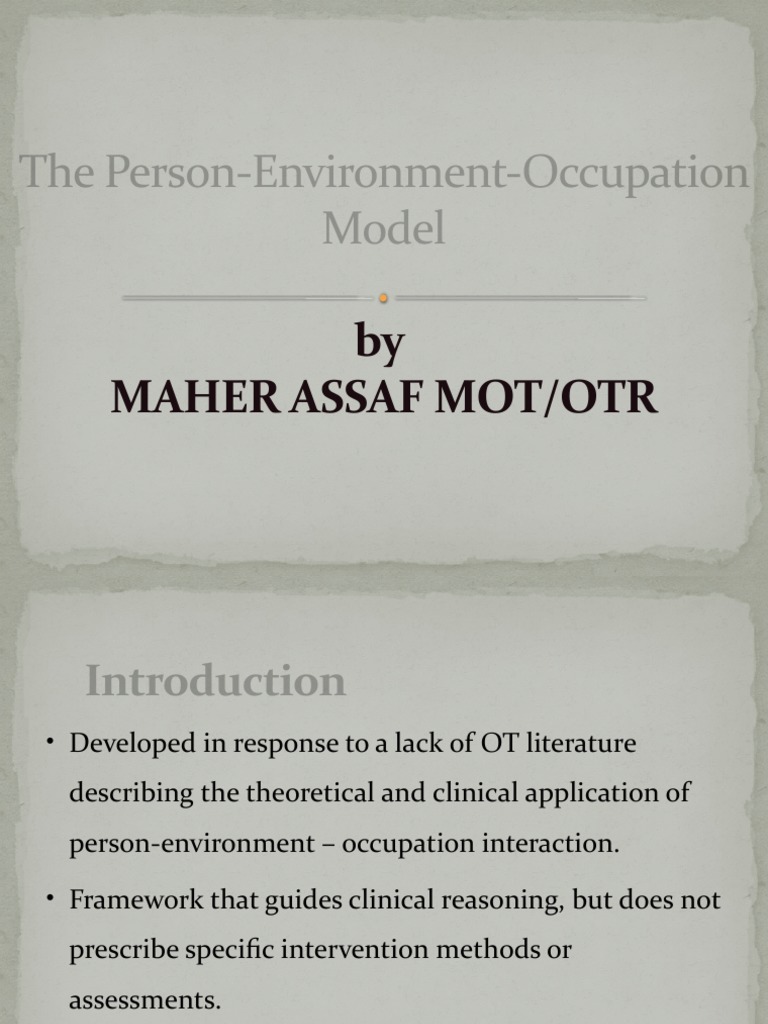 The Person-Environment-Occupation Model: by Maher Assaf Mot/Otr | PDF ...