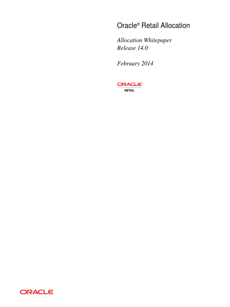Oracle Retail Allocation: Allocation Whitepaper Release 14.0 February ...