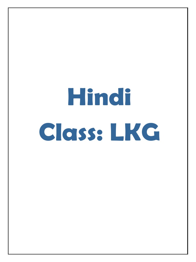 Hindi Annual Question Papers From LKG To III | PDF