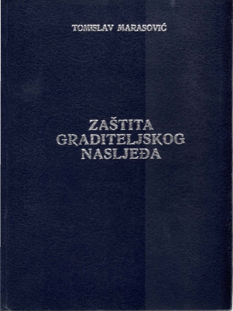 Tomislav Marasović Zaštita Graditeljskog Naslijeđa | PDF