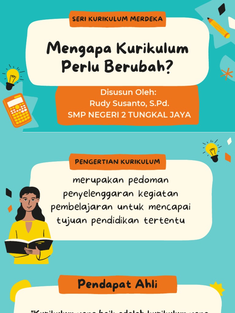 Aksi Nyata - Mengapa Kurikulum Perlu Berubah - Rudy Susanto | PDF