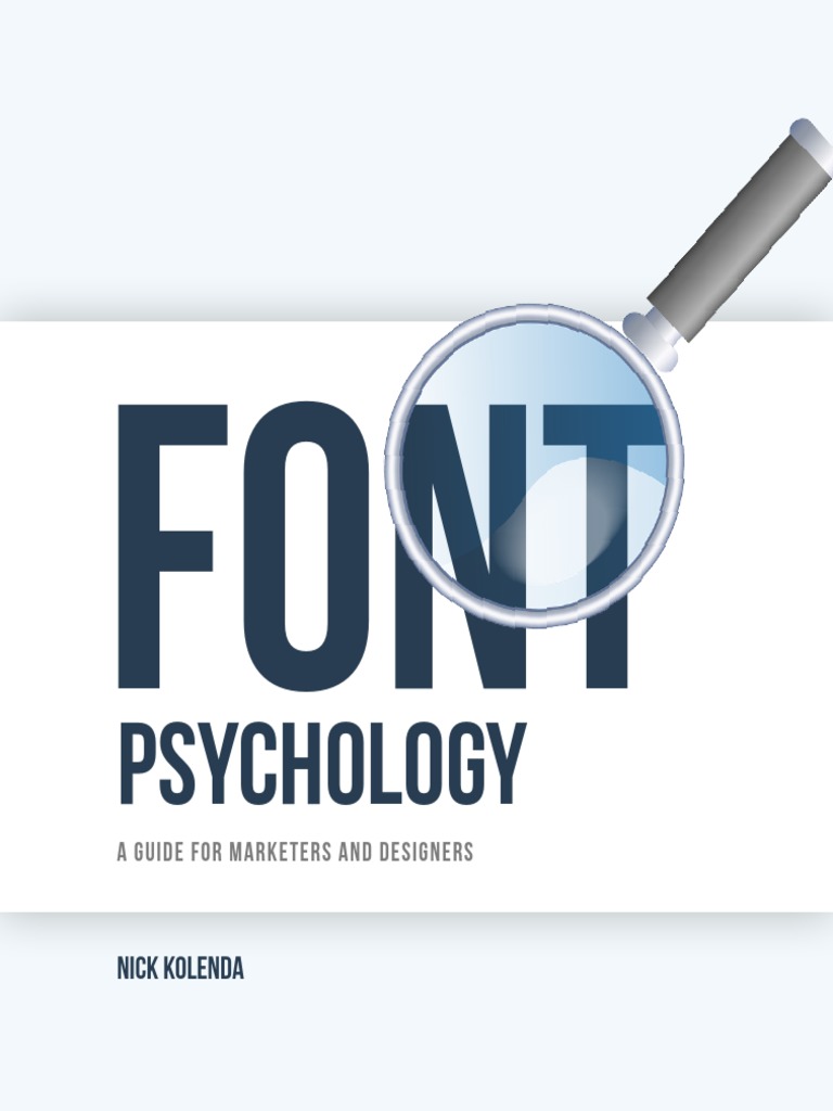 Psychology: A Guide For Marketers and Designers | PDF | Typefaces | Serif