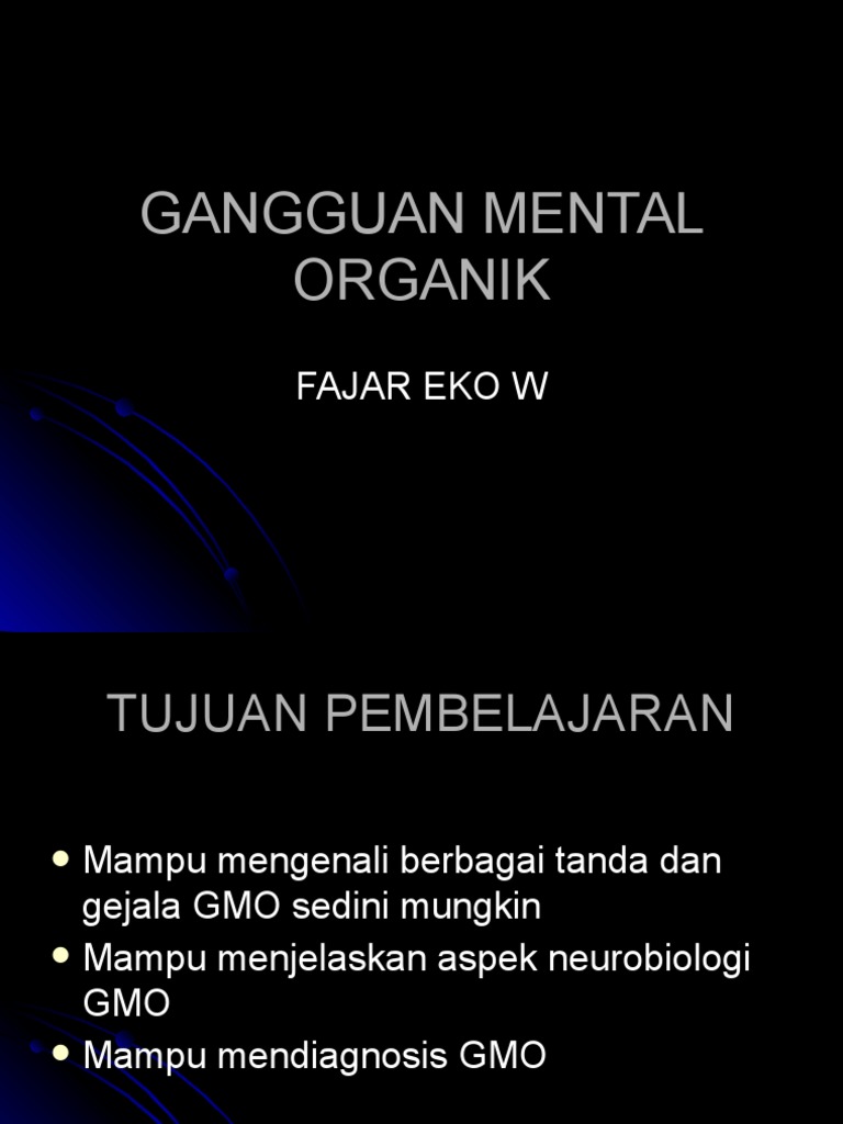 Gangguan Mental Organik: Fajar Eko W | PDF