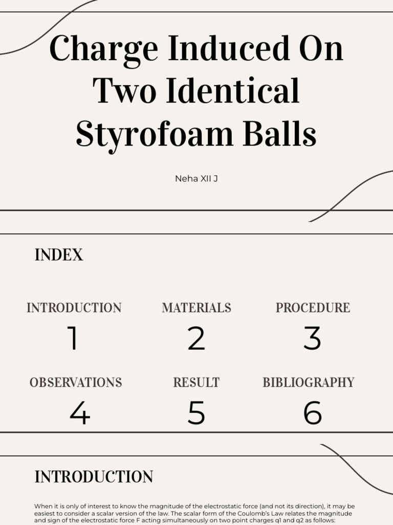 Estimating the Induced Charge on Identical Styrofoam Balls Using ...