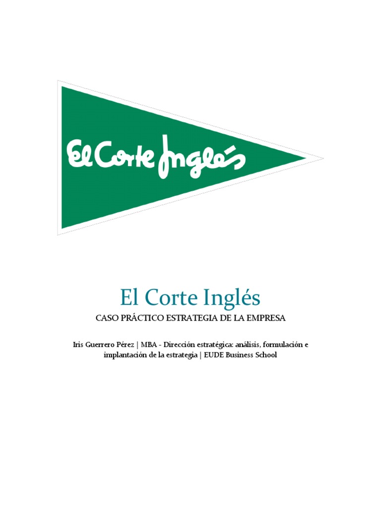 Caso Practico Estrategia - El Corte Inglés | PDF | Cliente | Business