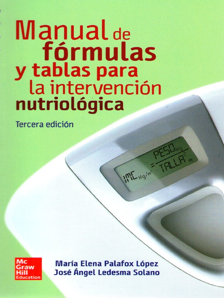 Manual de Formulas y Tablas para La Intervencion Nutriologica-3ra Ed ...