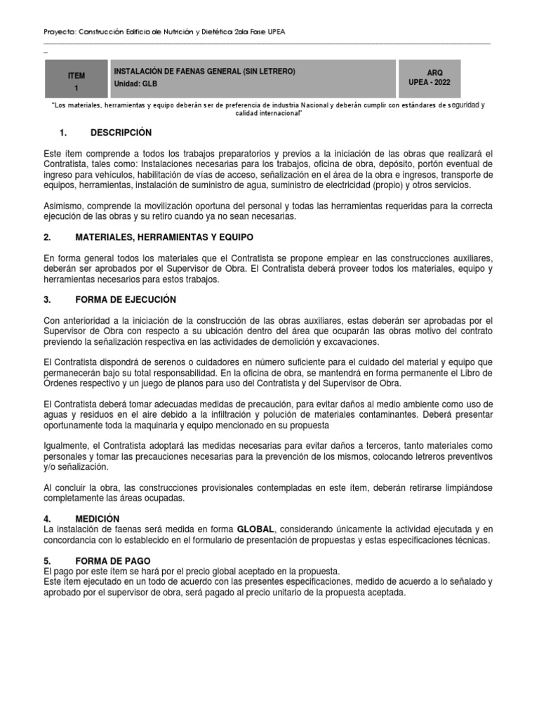 Descripción: Item 1 Instalación de Faenas General (Sin Letrero) Unidad: GLB ARQ UPEA - 2022 ...