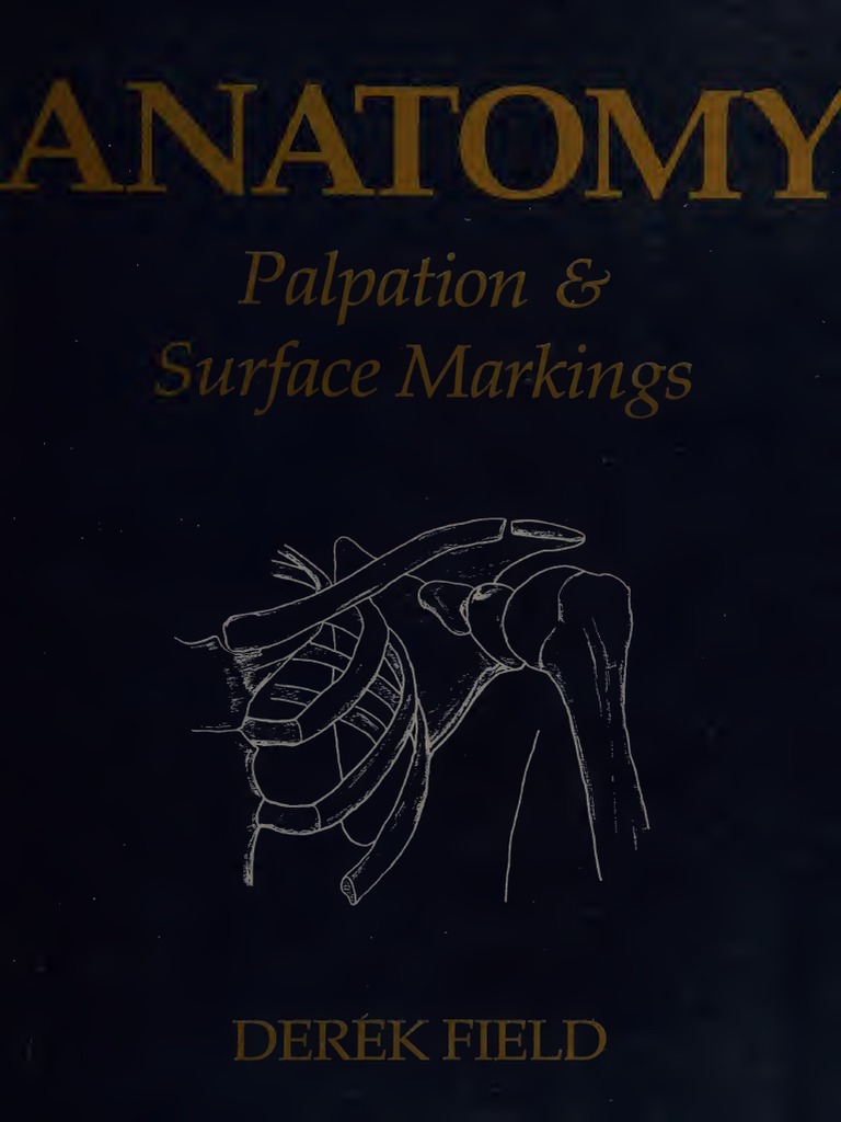 Derek Field - ANATOMY PALPATION AND SURFACE MARKINGS-Butterworth ...