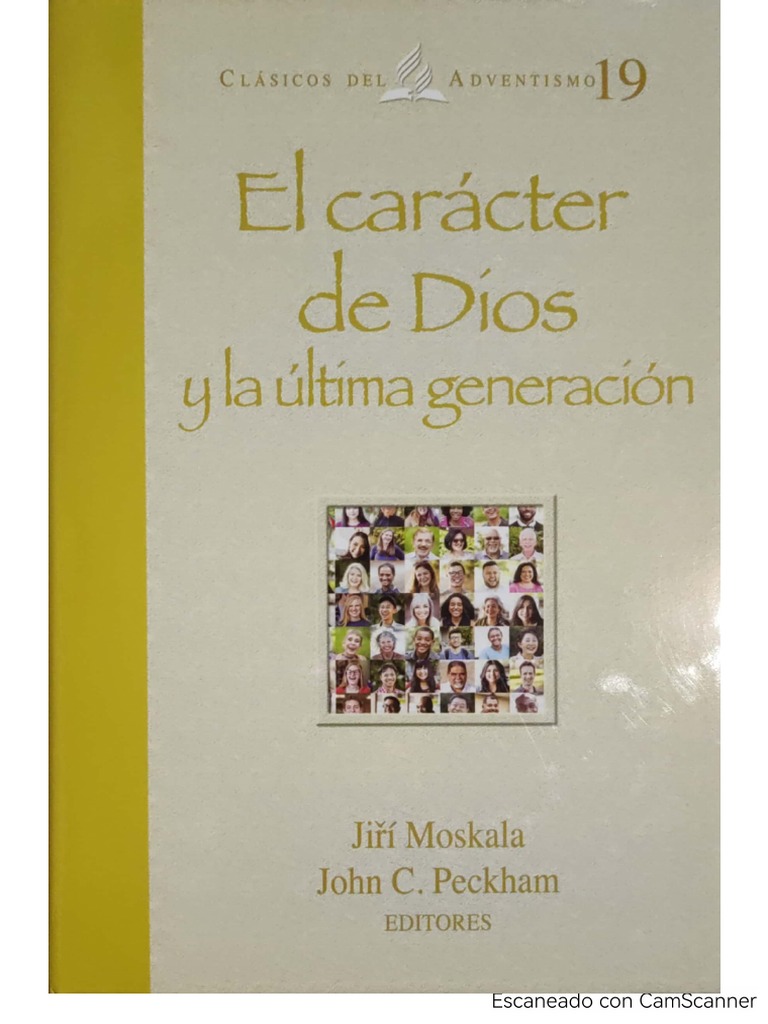 El Carácter de Dios y La Última Generación | PDF