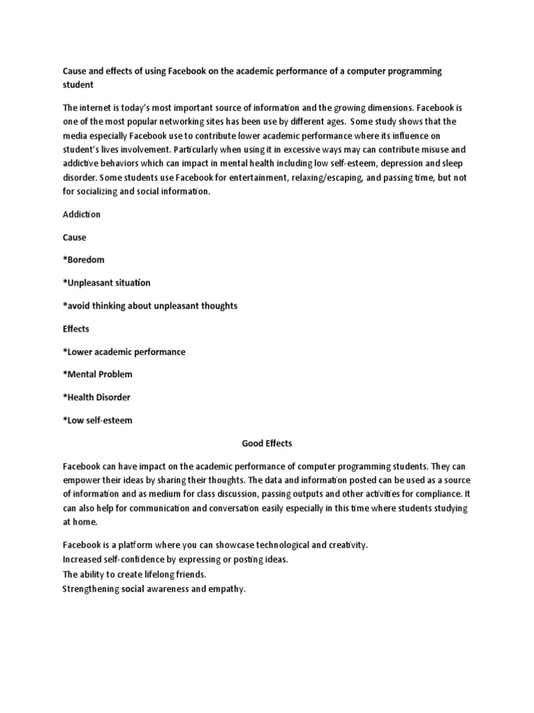 Cause and Effects of Using Facebook On The Academic Performance of A ...