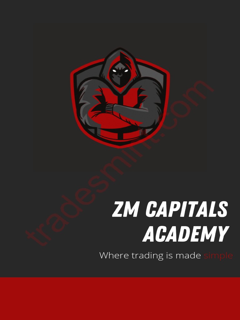 ZM Capitals Academy: Where Trading Is Made | PDF | Economic Equilibrium ...