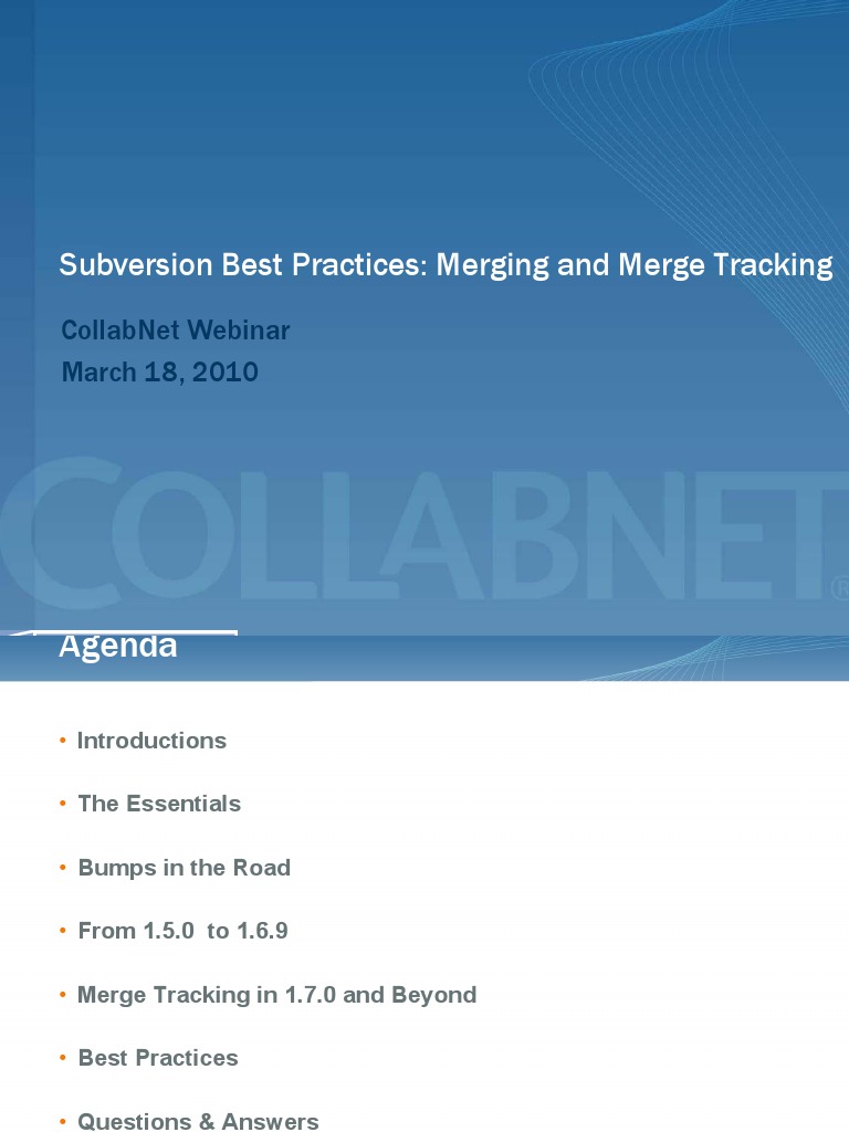 Subversion Best Practices: Merging and Merge Tracking: Collabnet ...