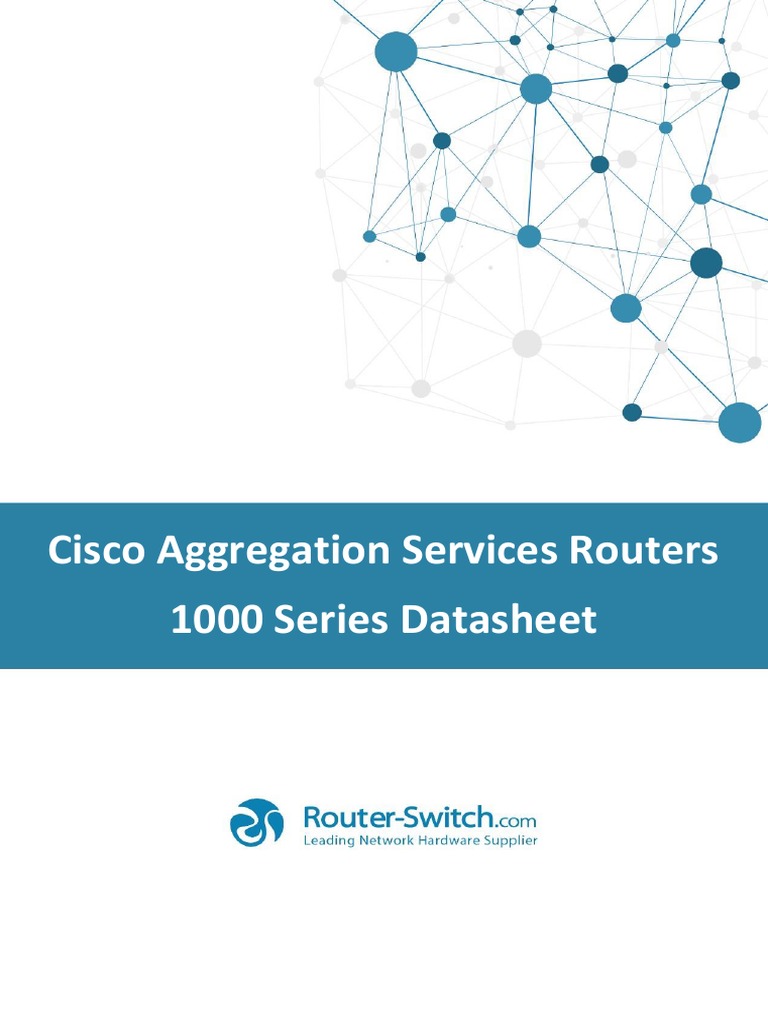 Cisco Aggregation Services Routers 1000 Series Datasheet | Download ...