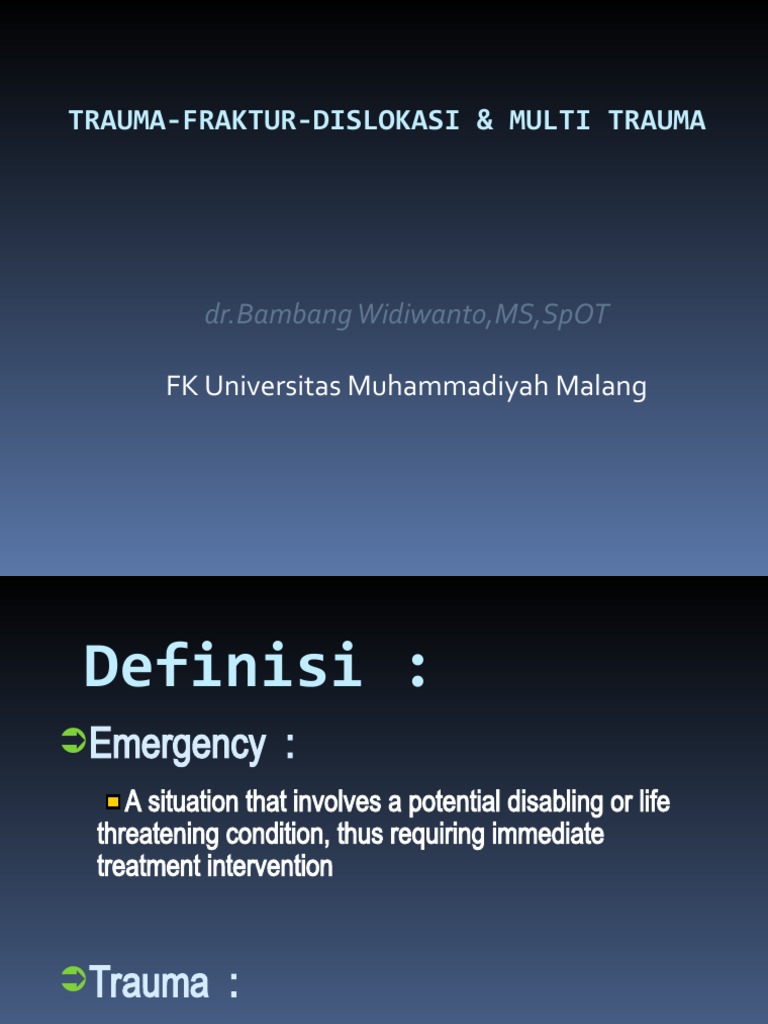 (Upgraded) Trauma Multitrauma Kuliah Ummu Malang | PDF | Major Trauma ...
