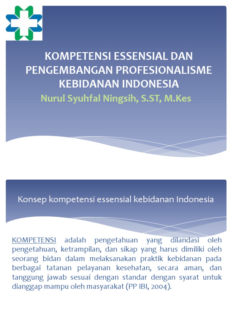 Kompetensi Essensial Dan Pengembangan Profesionalisme Kebidanan Indonesia | PDF