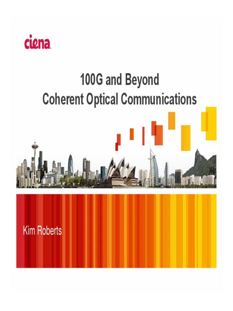 100G and Beyond Coherent Optical Communications: Kim Roberts | PDF ...
