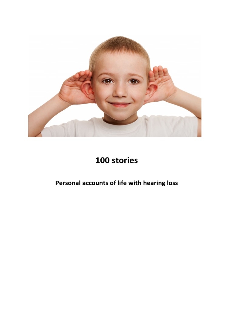 Hearing Their Stories | PDF | Hearing Loss | Deafness