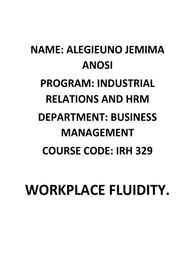 Name: Alegieuno Jemima Anosi Program: Industrial Relations and HRM Department: Business ...