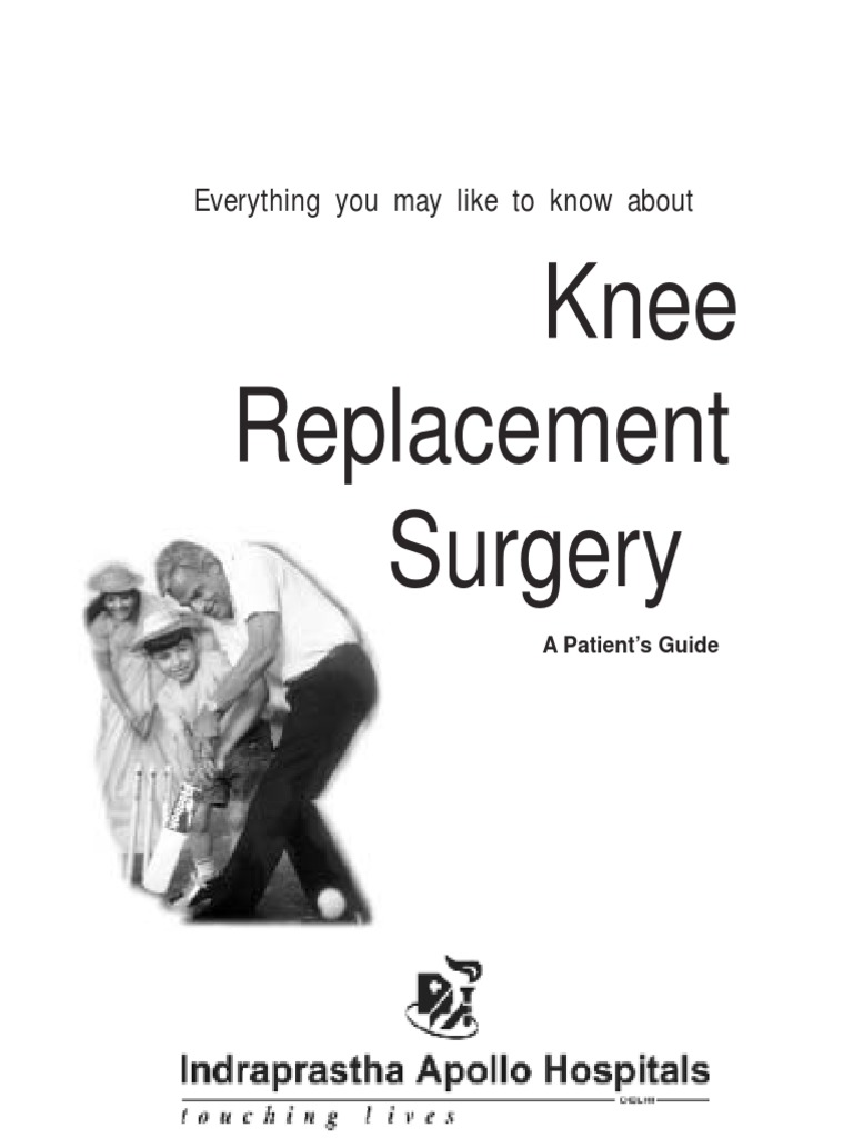 Knee Replacement Surgery: Everything You May Like To Know About | PDF ...