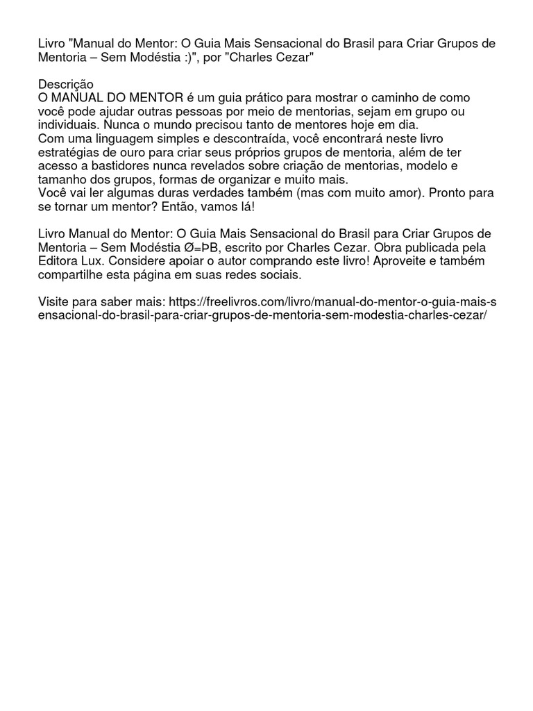 Manual Do Mentor - O Guia Mais Sensacional Do Brasil para Criar Grupos de Mentoria - Sem ...
