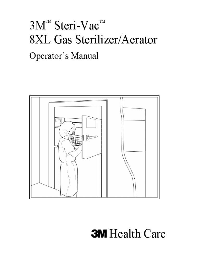 Operator's Manual 3MTM Steri-VacTM 8XL Gas Sterilizer-Aerator | PDF ...