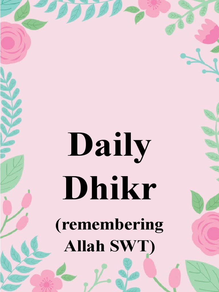 Daily Dhikr: (Remembering Allah SWT) | PDF