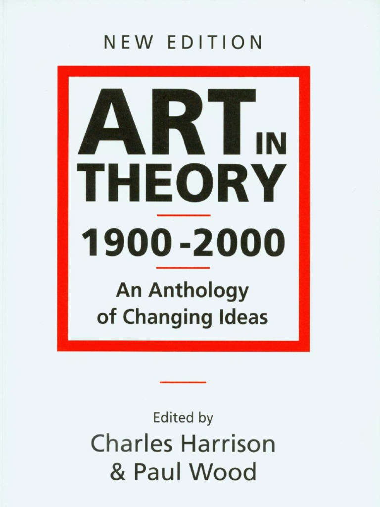 Art in Theory 1900-2000, Introduction | PDF