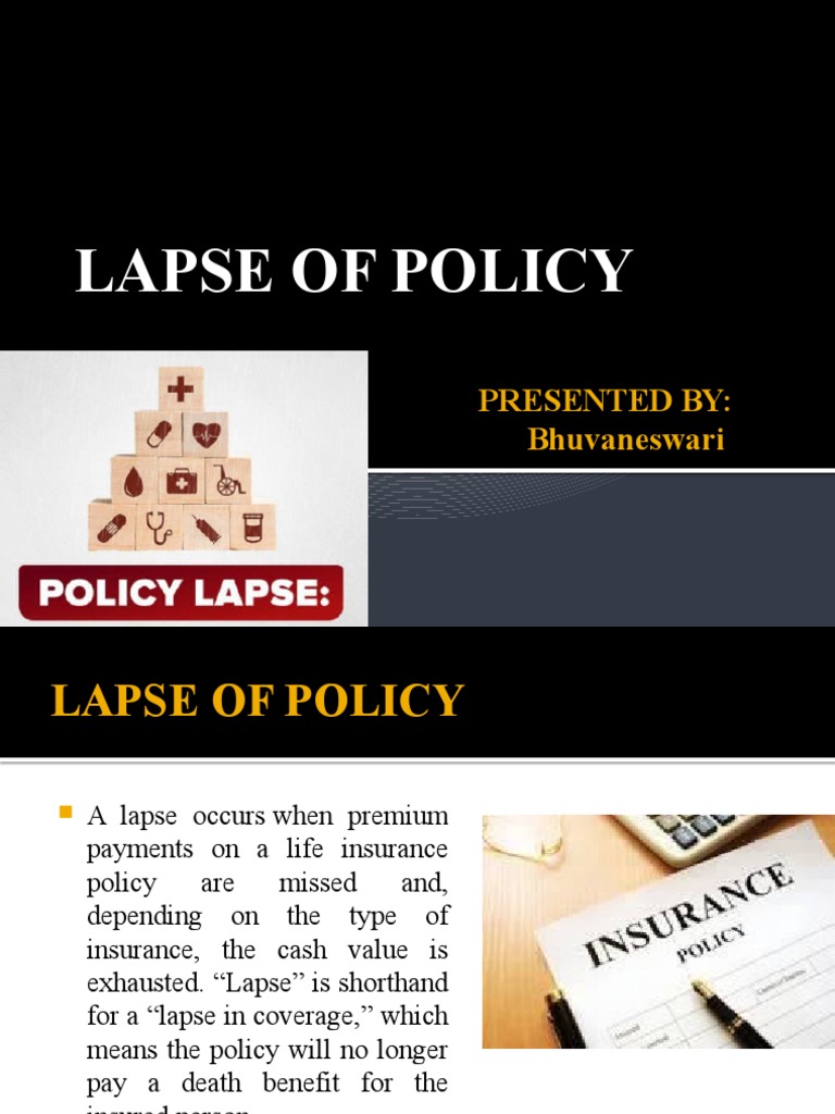 Lapse of Policy: Presented By: Bhuvaneswari | PDF