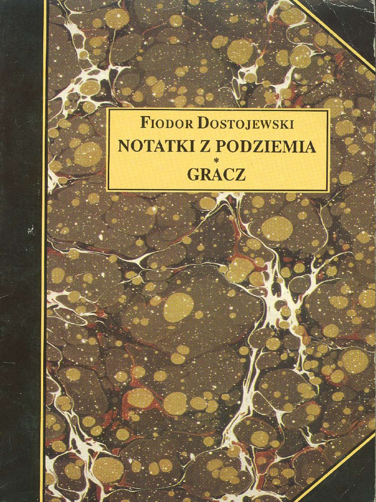Fiodor Dostojewski - Notatki Z Podziemia - Gracz (Scan) | PDF