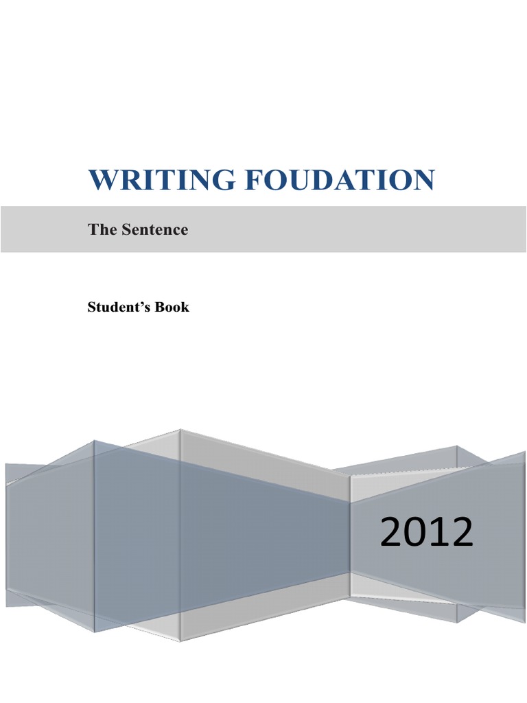 WRITING FOUNDATION Student Book | PDF | Sentence (Linguistics) | Question