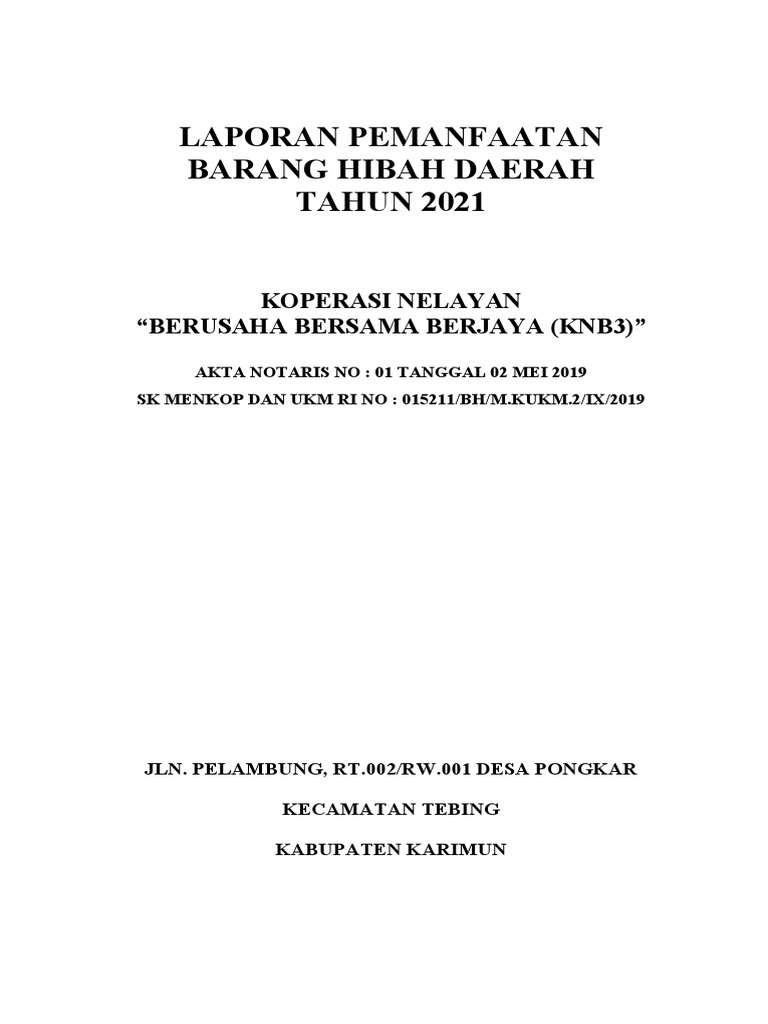 Laporan Pemanfaatan Pengelolaan Hibah Koperasi Nelayan Pompong GT.04 | PDF | Pengelolaan ...