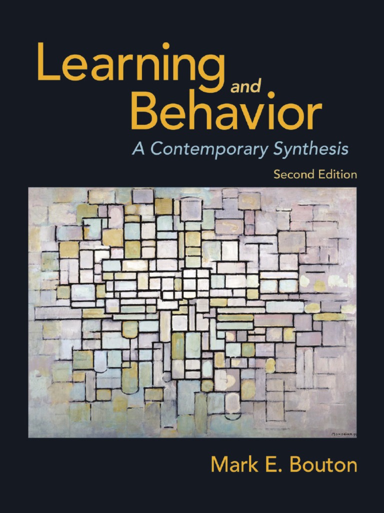 Mark E. Bouton - Learning and Behavior - A Contemporary Synthesis ...