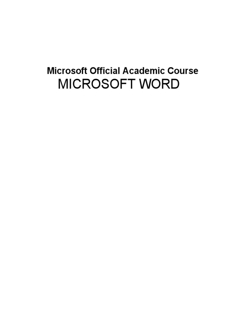 Microsoft Word: Microsoft Official Academic Course | PDF | Microsoft ...