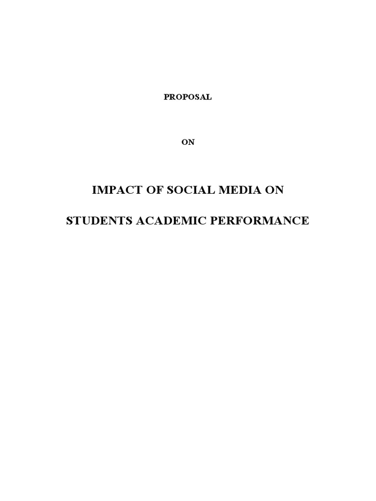 Impact of Social Media On Students Academic Performance Proposal | PDF ...