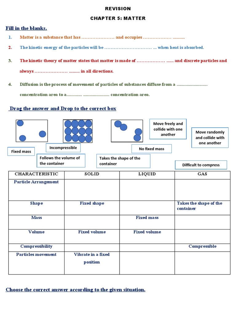 Fill in The Blanks.: Matter Is A Substance That Has and Occupies ...