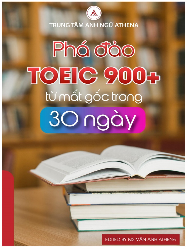 Phá Đảo Toeic 900+ Từ Mất Gốc Trong 30 Ngày | PDF