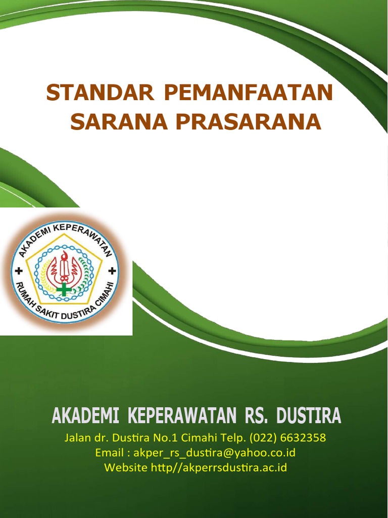 Standar Pemanfaatan Sarana Prasarana Akper Rs. Dustira | PDF