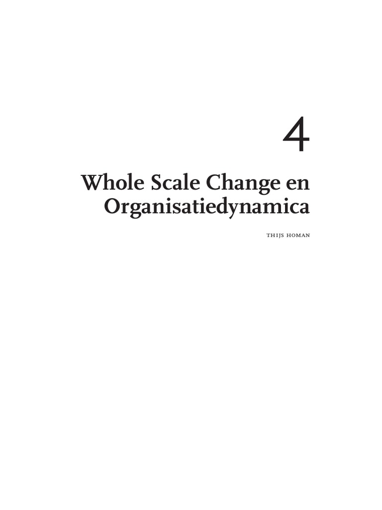 Whole Scale Change en Organisatiedynamica. Thijs Homan | PDF