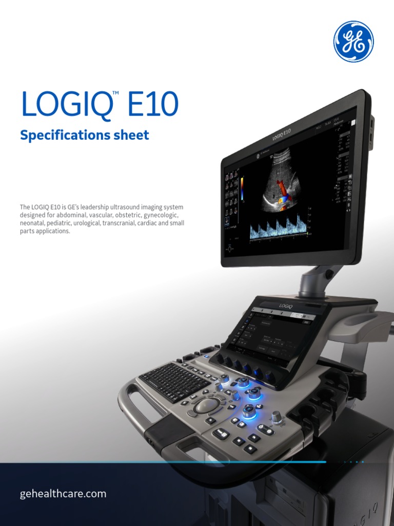 Logiq E10: Specifications Sheet | PDF | Medical Ultrasound | Medical Imaging