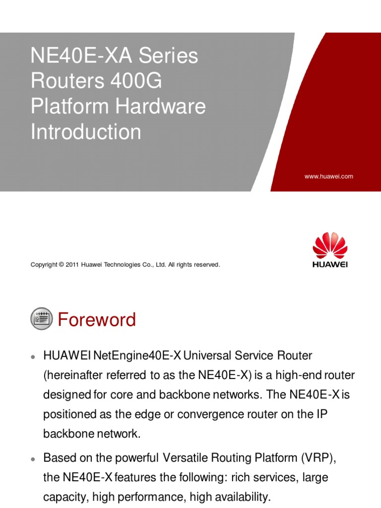 NE40E-XA Series Routers 400G Platform Hardware Introduction ISSUE 1.00 ...