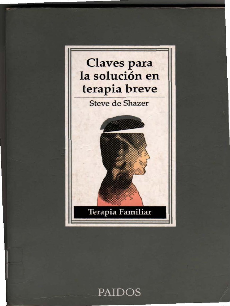 De Shazer, Steve - Claves para La Solucion en Terapia Breve | PDF ...